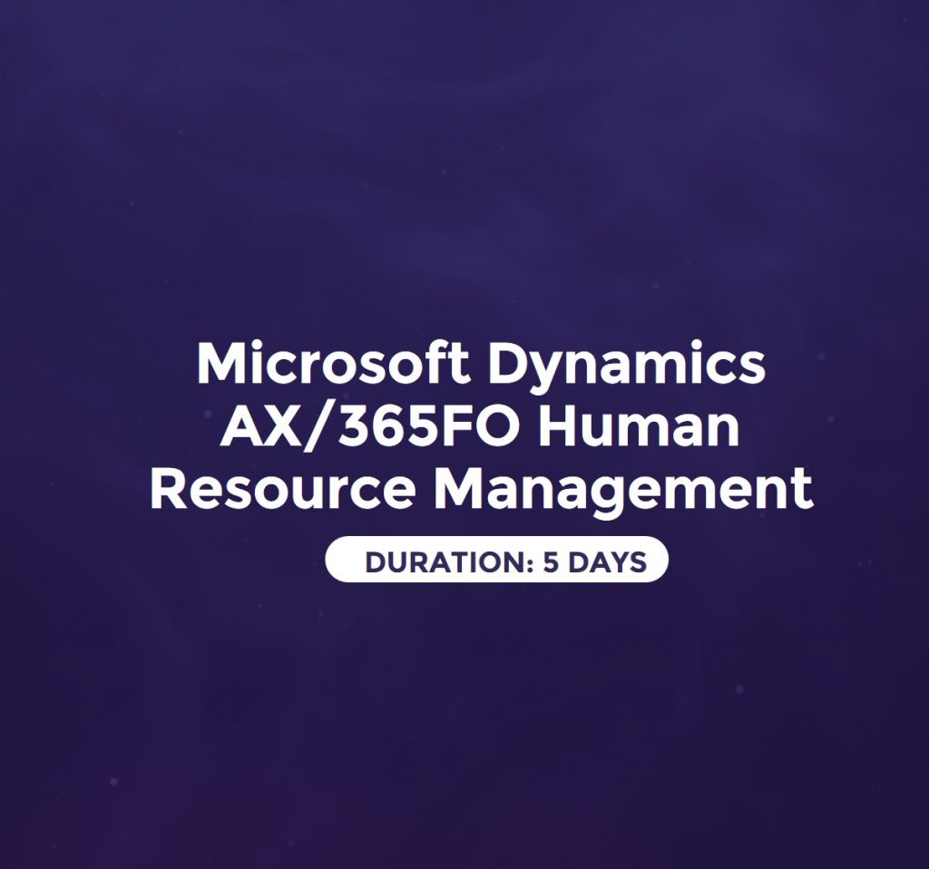 Microsoft Dynamics AX/365FO Human Resource Management – Gems Academy | Certified Microsoft ...